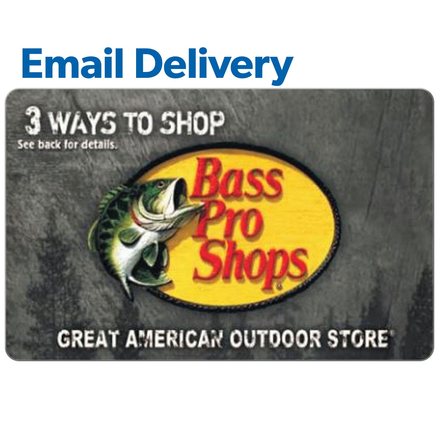 Bass Pro Shops Email Delivery Gift Card, Various Amounts - Samsclub.com